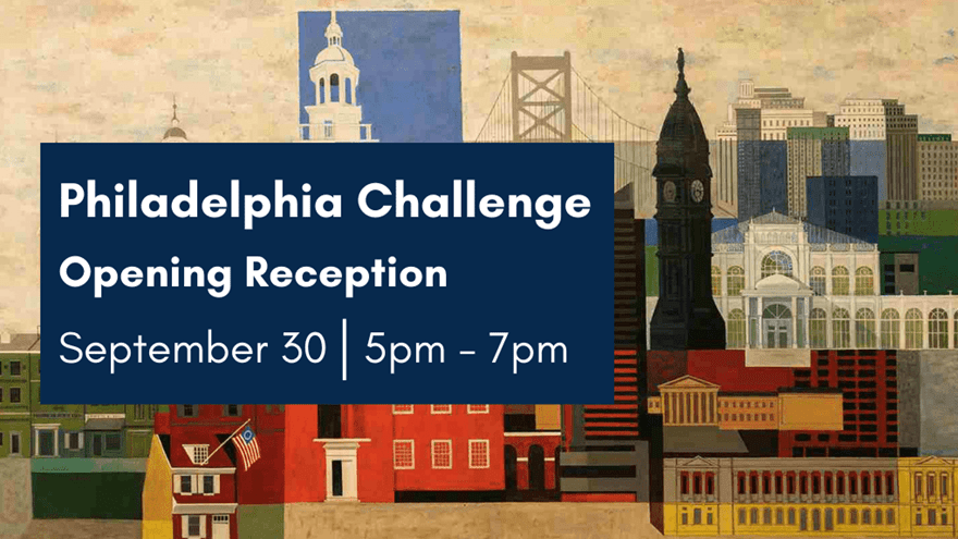 Attend the Philadelphia Challenge Reception
